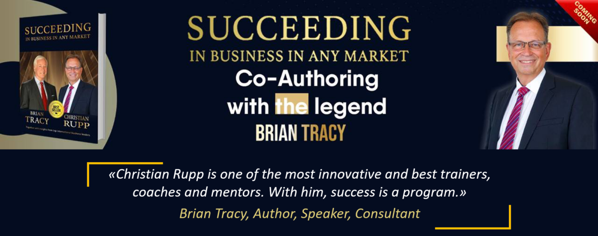 Succeeding-in-Business-in-any-Market-with-Brian-Tracy - Christian Rupp ...